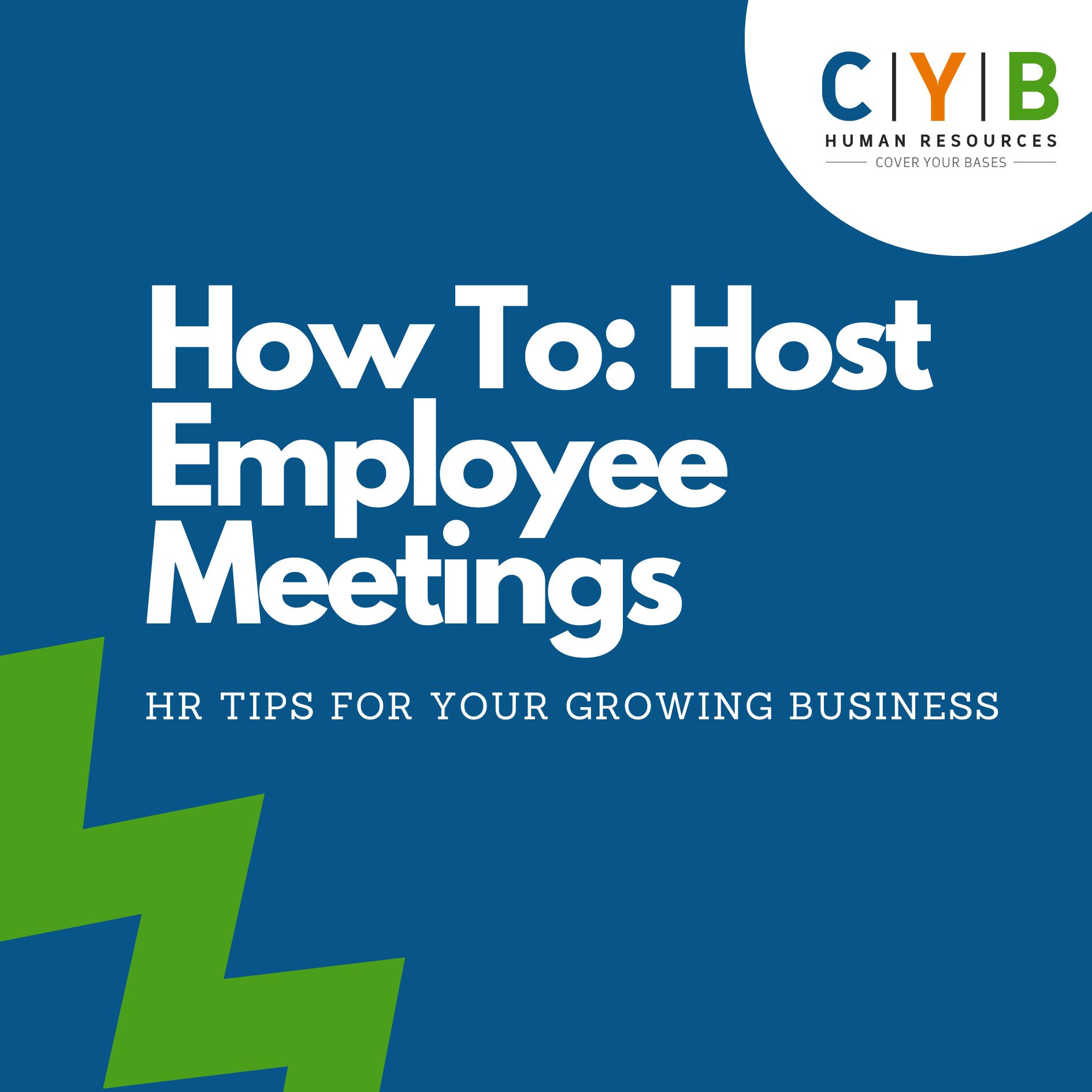 How To: Host Employee Meetings - CYB Human Resources
