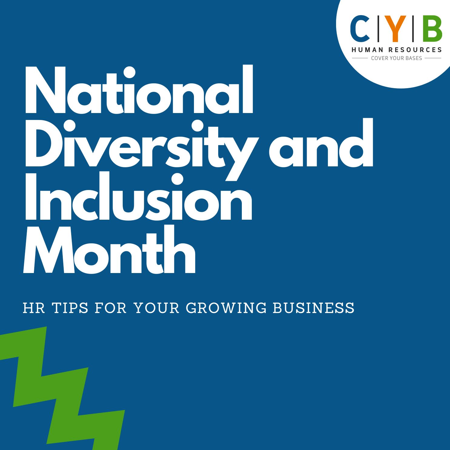 National Diversity and Inclusion Month - CYB Human Resources