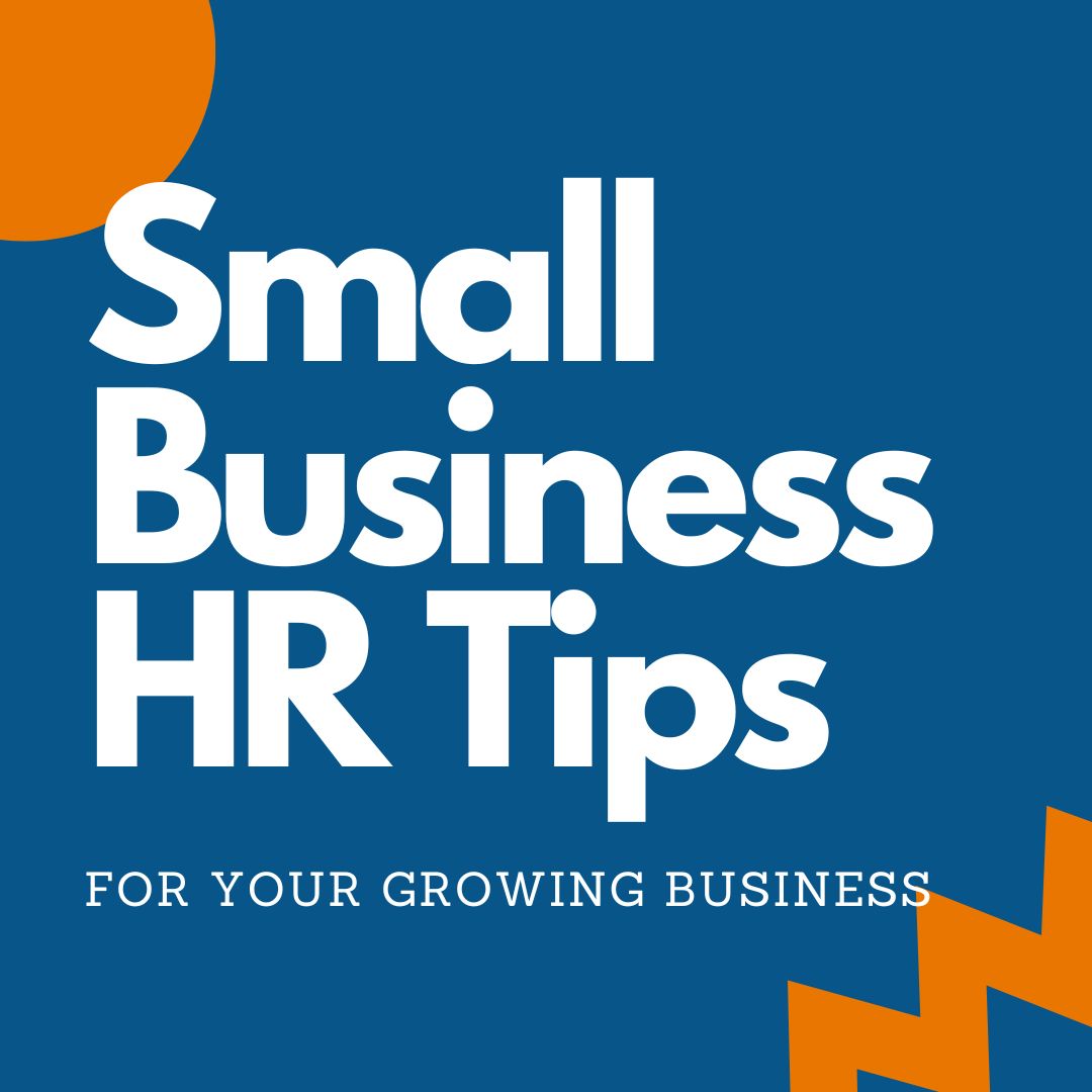 Small Business HR Tips - Small Business HR - CYB Human Resources